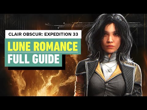 Clair Obscur: Expedition 33 - Lune Romance Guide | Full Walkthrough ...