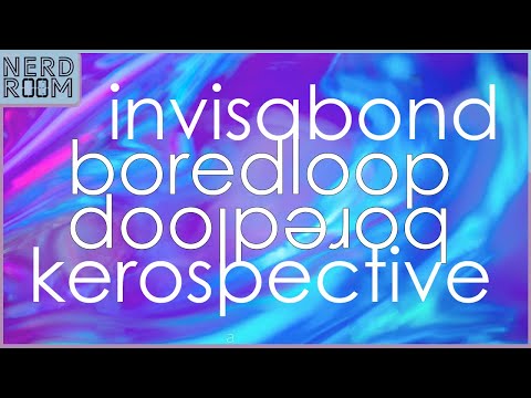 kerospective - boredloop [nerdroom]