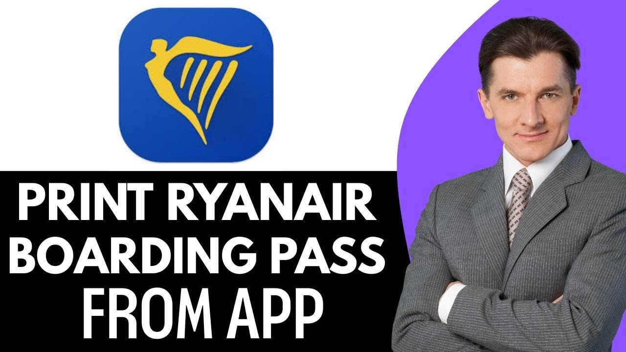 How To Print Ryanair Boarding Pass From App (2025) Step By Step - YouTube