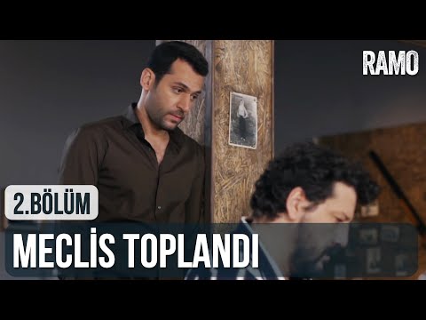 Aile Meclisi Toplandı | Ramo 2.  Bölüm