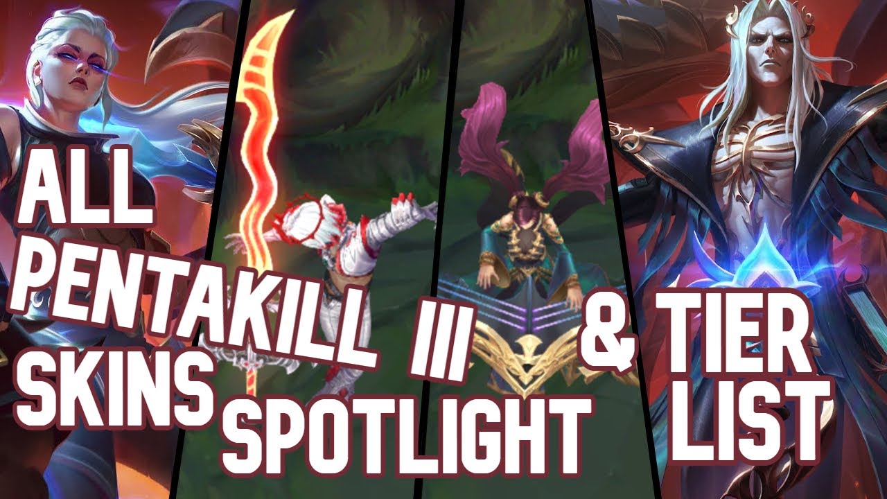 All Pentakill lll Skins Spotlight & Tier List | League of Legends - YouTube