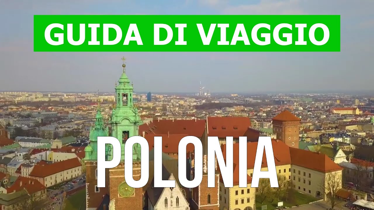 Viaggio in Polonia | Varsavia, Cracovia, Danzica, Lublino, Stettino ...