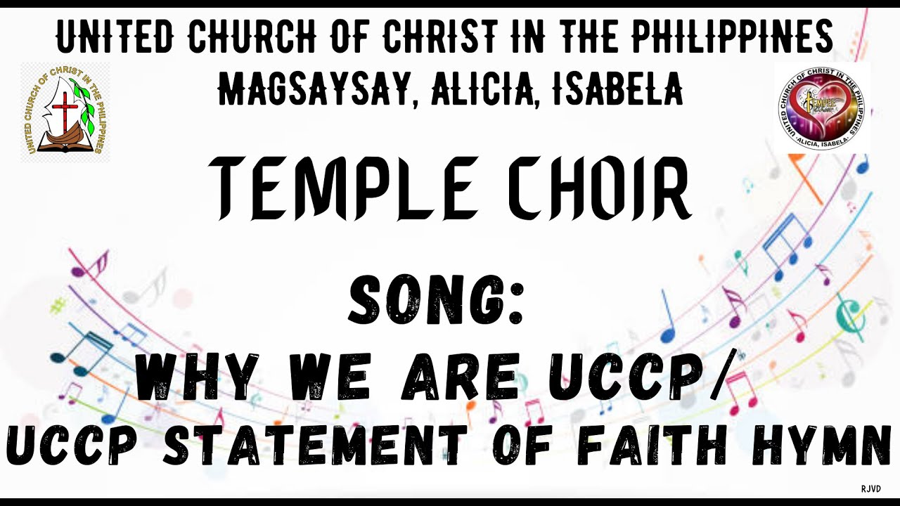 WHY WE ARE UCCP/ UCCP Statement of Faith Hymn (UCCP Temple Choir) - YouTube