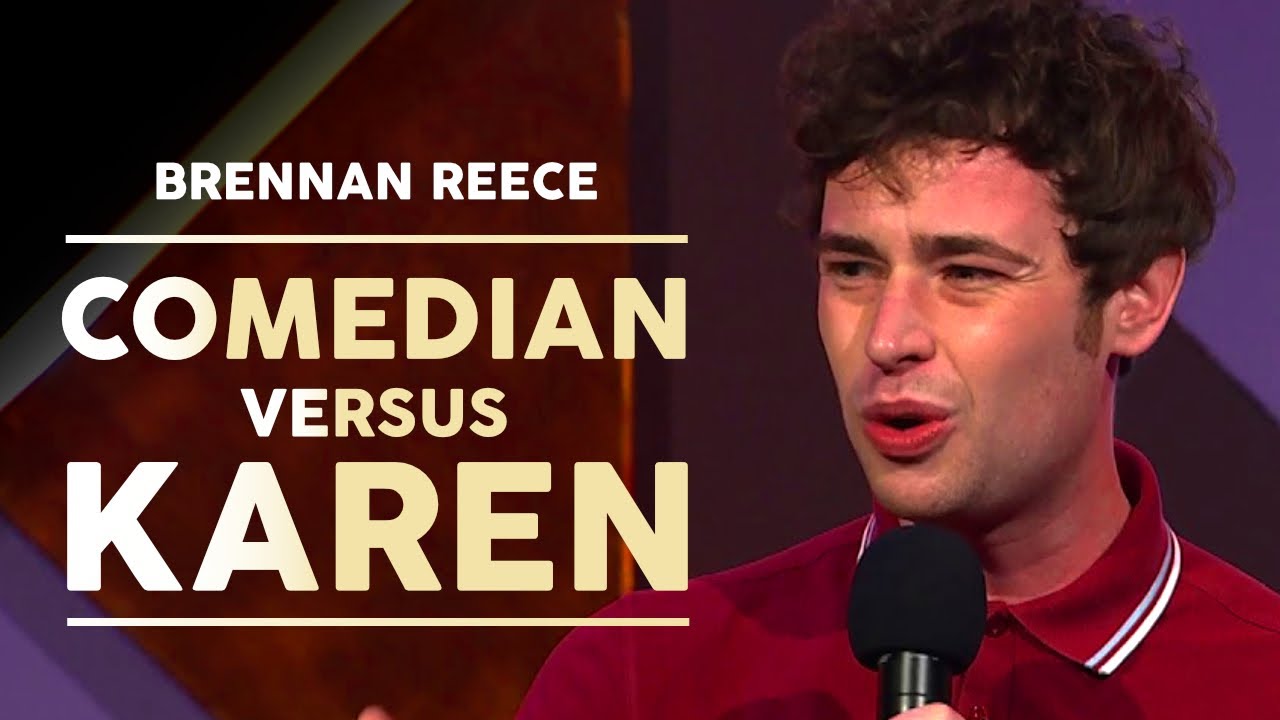 CROWD WORK | Comedian Vs Karen - Brennan Reece - YouTube