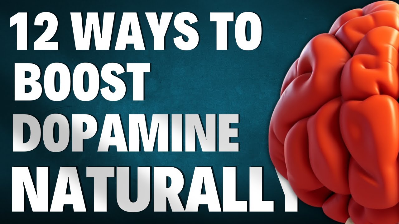 12 Ways To Naturally Boost Dopamine (The Happy Hormone) - YouTube