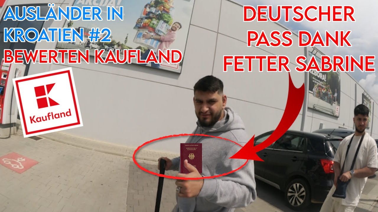 KANACKE BEKOMMT DEUTSCHEN PASS 😂 WIR BEWERTEN KROATISCHEN KAUFLAND ...