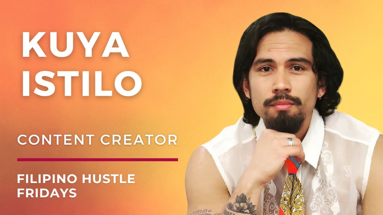 Filipino Hustle Fridays Episode 23: Kuya Istilo - YouTube