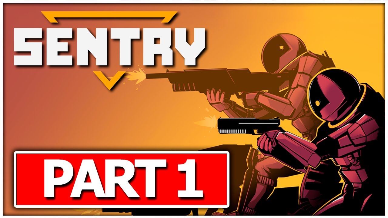 SENTRY Gameplay Walkthrough FULL GAME No Commentary Part 1 - YouTube