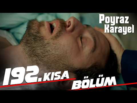 Poyraz Karayel Kısa Bölüm 192
