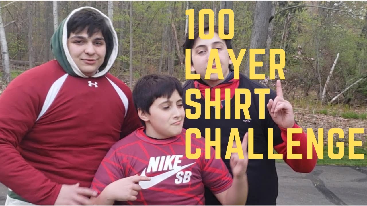100 Layer Shirt Challenge - YouTube