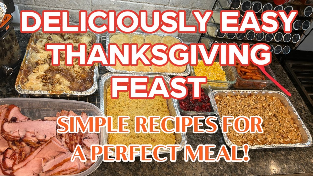 SIMPLE & SATISFYING THANKSGIVING FEAST THAT WILL WOW YOUR GUESTS ...