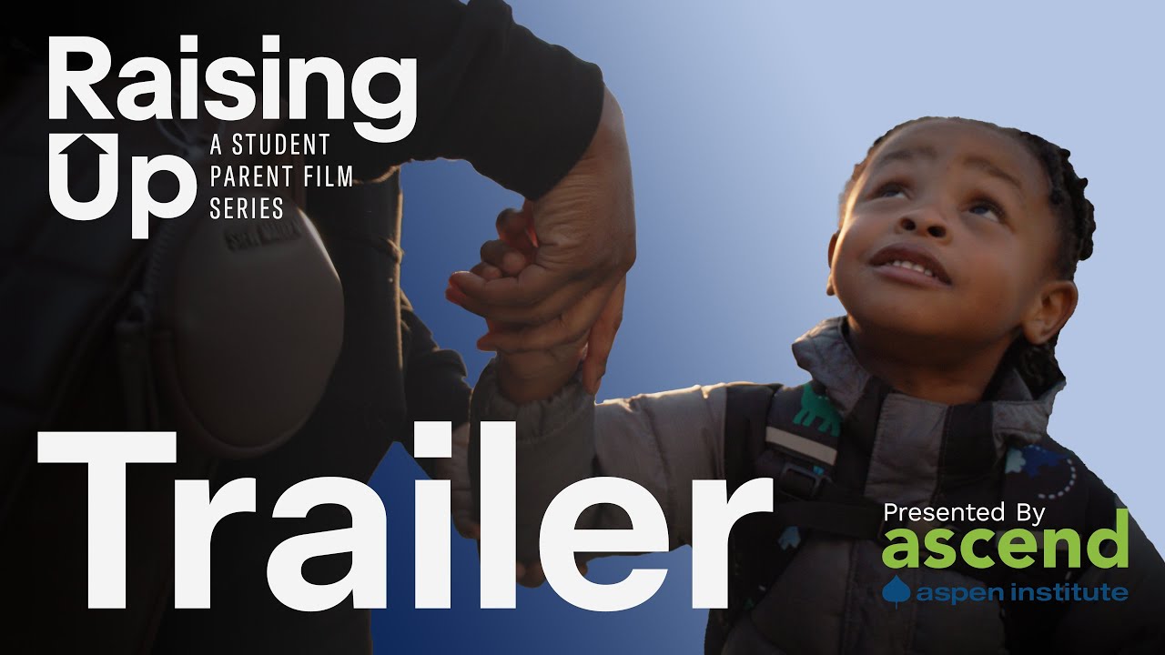 Raising Up: A Student Parent Film Series | Official Trailer - YouTube