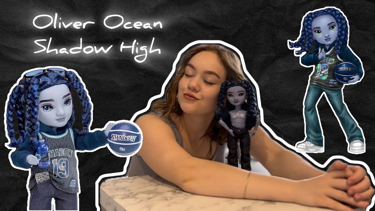 КУКОЛЬНАЯ НОВИНКА СПУСТЯ МЕСЯЦ🎉 Oliver Ocean Shadow High🔥 - YouTube