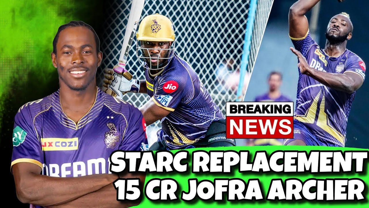 IPL 2025: Jofra Archer to replace Mitchell Starc in KKR Squad | Mega Auction 2025 - YouTube