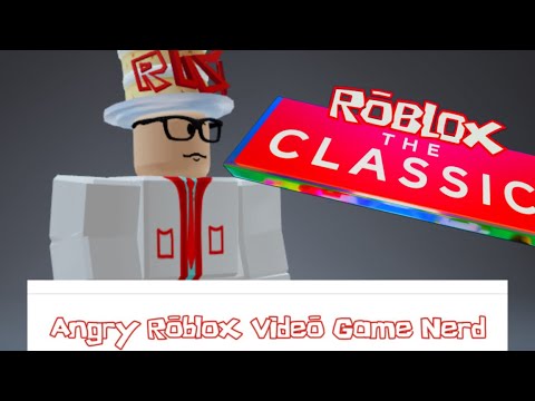 Roblox The Classic - Angry Roblox Event Nerd (AREN) - YouTube