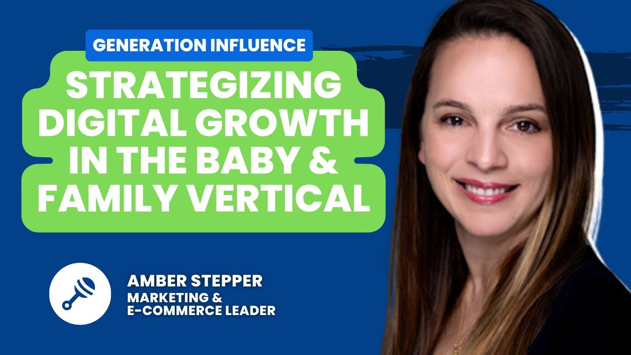 Strategizing Digital Growth in the Baby/Family Vertical | Generation ...
