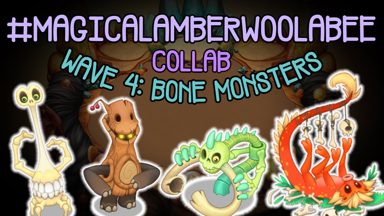 #MagicalAmberWoolabee Collab Wave 4! (Bone Monsters) - YouTube
