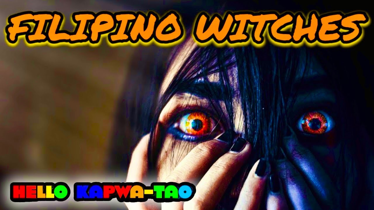 FILIPINO WITCHES - The Last One Is The Most Powerful #pilipinas #horror ...
