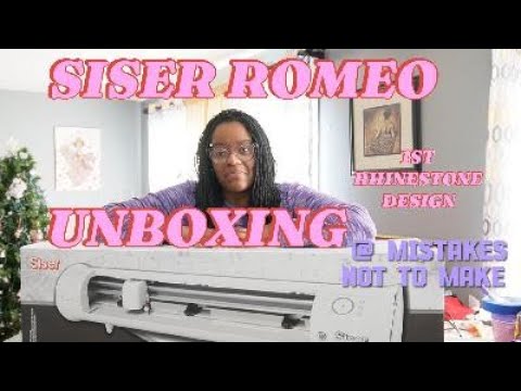 UNBOXING AND 1ST RHINESTONE LADY DESIGN WITH THE SISER ROMEO OR ROMEY ...