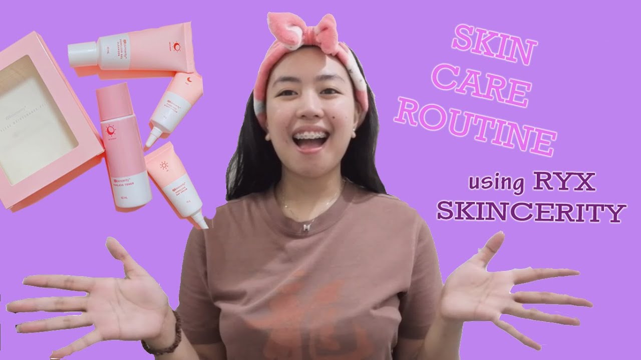 HOW TO USE RYX SKINCERITY PORELESS MAINTENANCE SET | My daily skin care ...