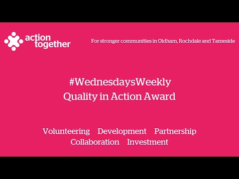 #WednesdaysWeekly - Quality in Action Award