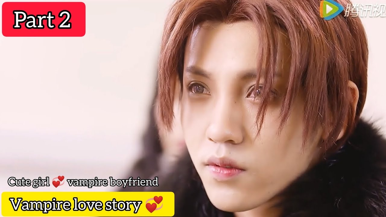 my vampire boyfriend💗 || part 2|| explain in hindi by kc arrow drama ...
