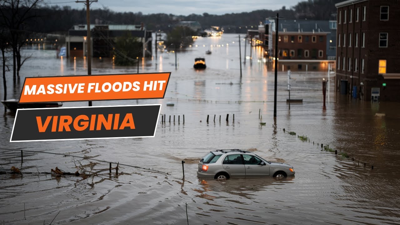 Massive Floods Hit Virginia: Thousands Evacuate Amid Rising Waters ...