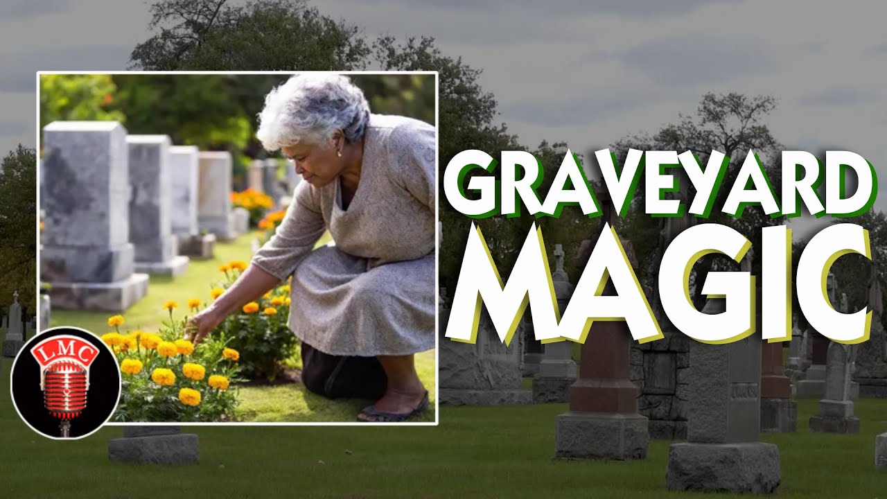 Lucky Mojo Hoodoo Rootwork Hour 10/27/24 Graveyard Magic (Miss Cat ...
