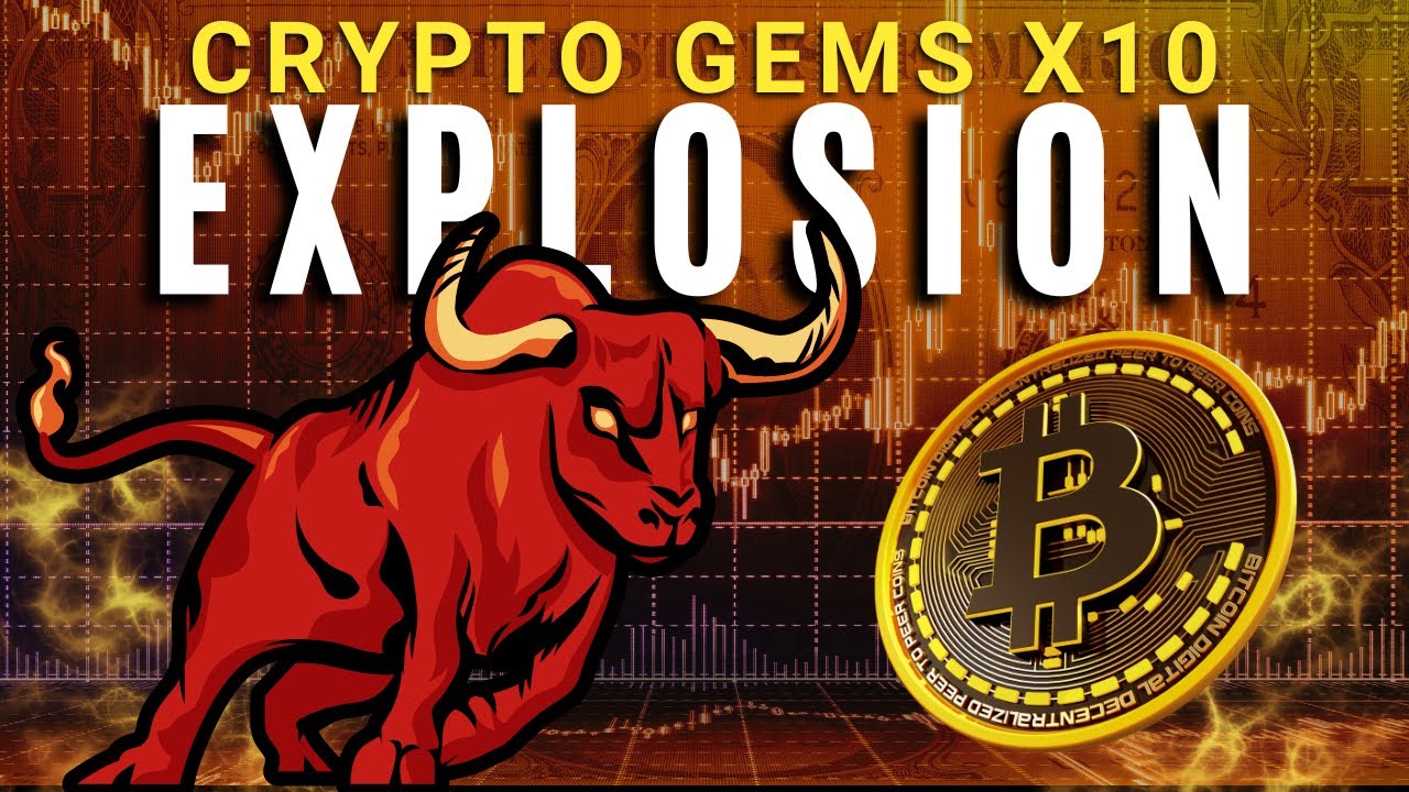 10 Crypto Gems That Will 1000X Your Investment in the Bull Run - Get ...