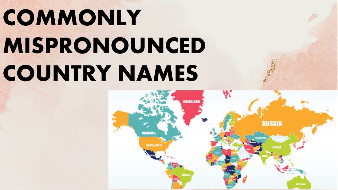 We all pronounce these countries names WRONG since forever | Commonly ...