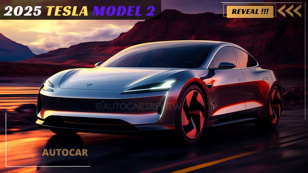 ALL NEW 2025 Tesla Model 2 Everything You Need To Know For 2025 - YouTube