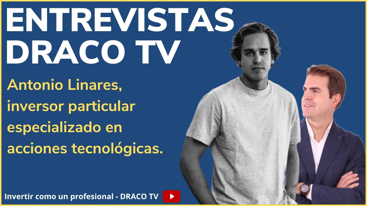 Entrevista con Antonio Linares (@alc2022) - Inversor particular especializado en acciones TECH ...