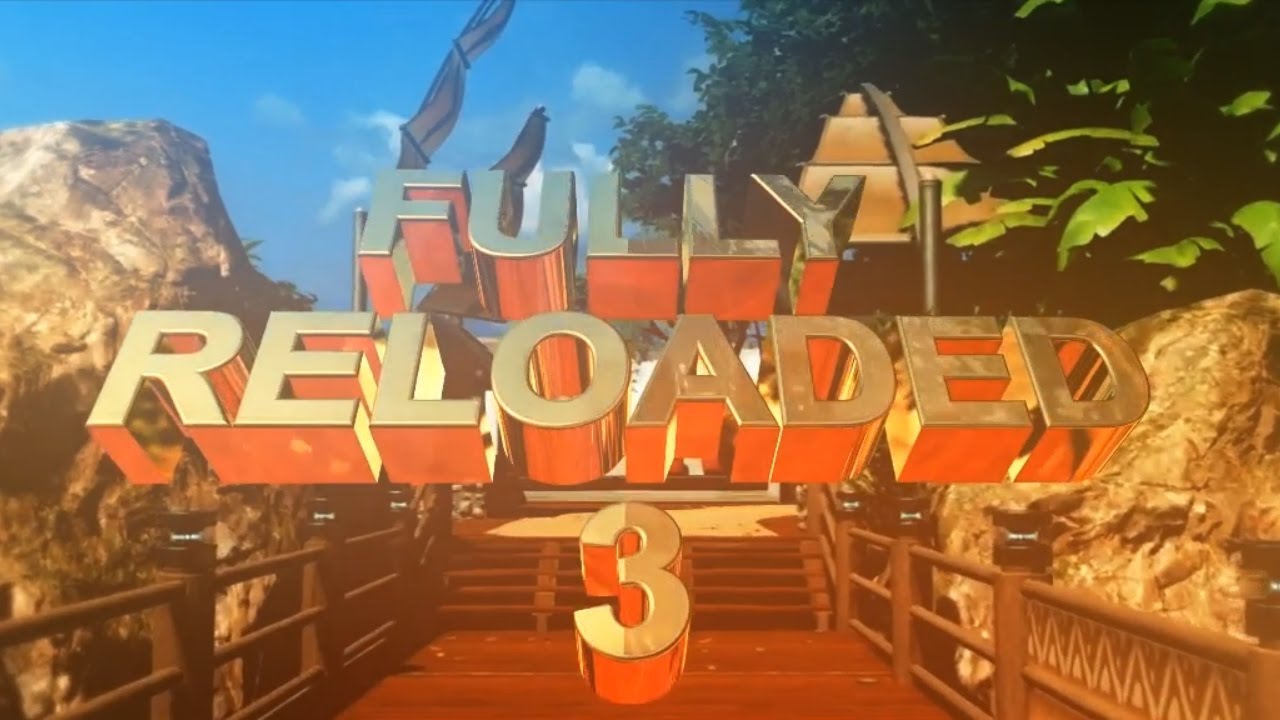 Fully Reloaded 3: The Sequel - YouTube