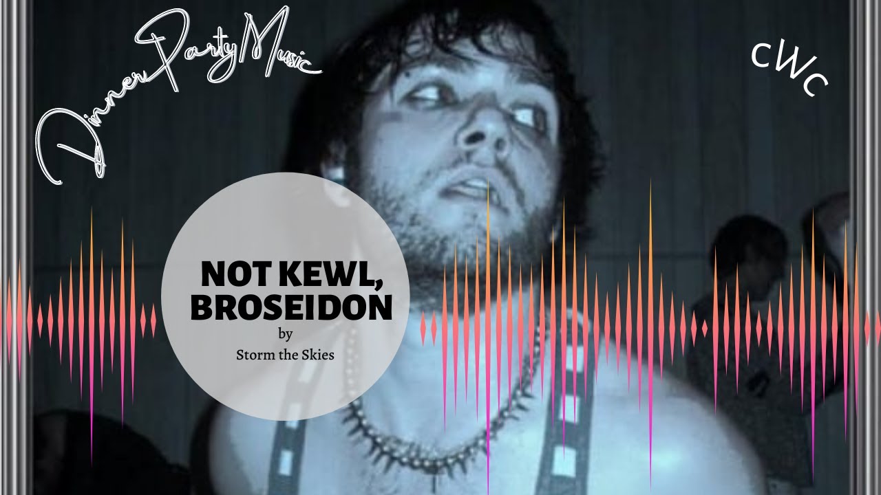 Storm the Skies - Not Kewl, Broseidon - YouTube