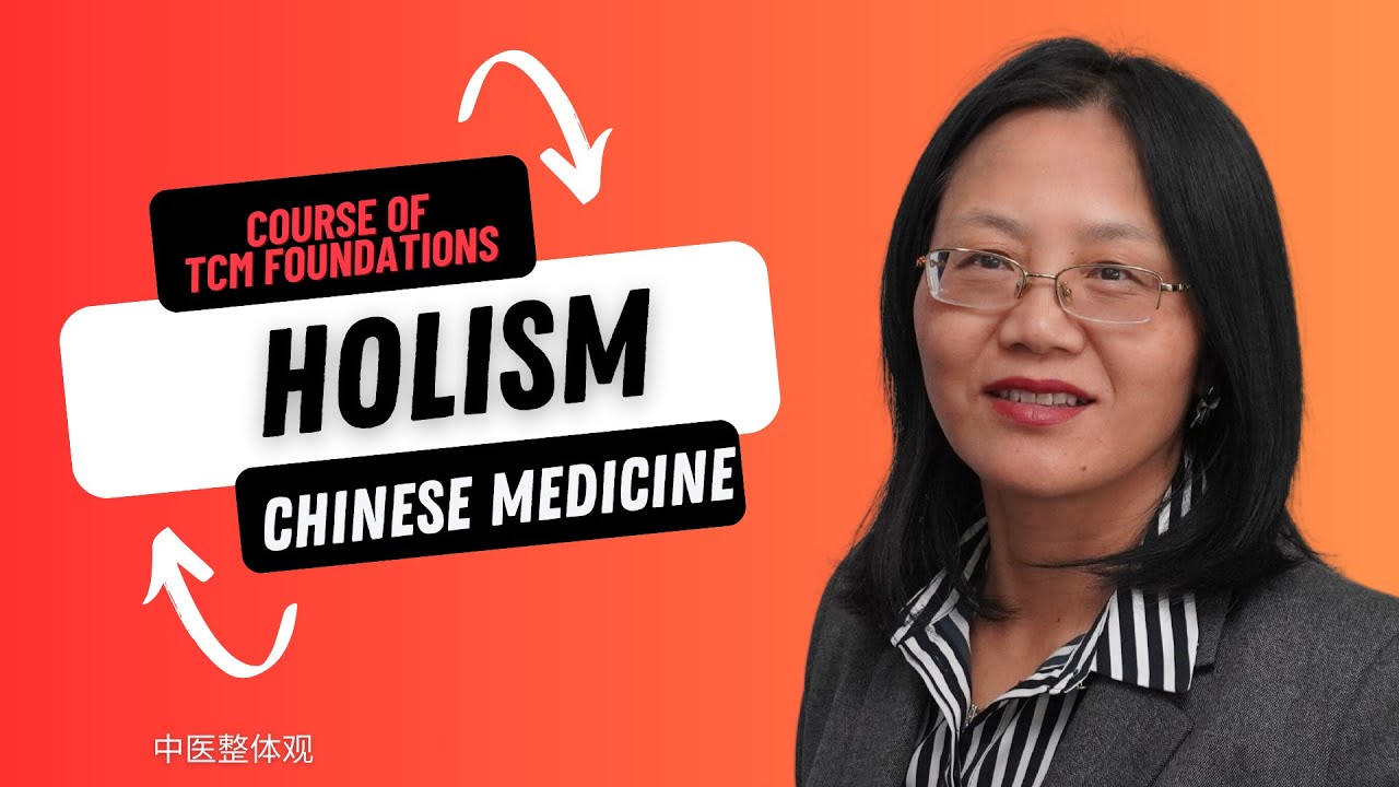 Holism in TCM - Introduction to Traditional Chinese Medicine【TCM ...