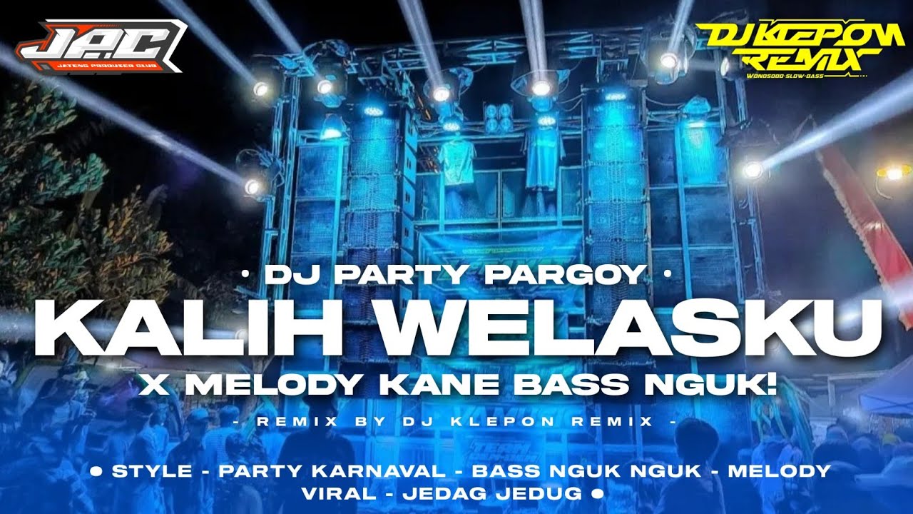 DJ KALIH WELASKU | DENNY CAKNAN | DJ ANGKLUNG THAILAND STYLE VIRAL ...