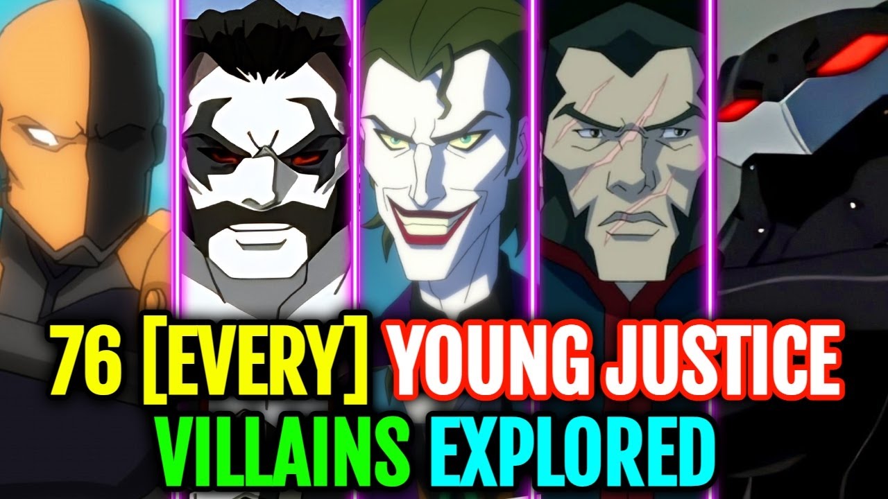 76 (Every) Young Justice Villains - Backstories Explored In Detail ...