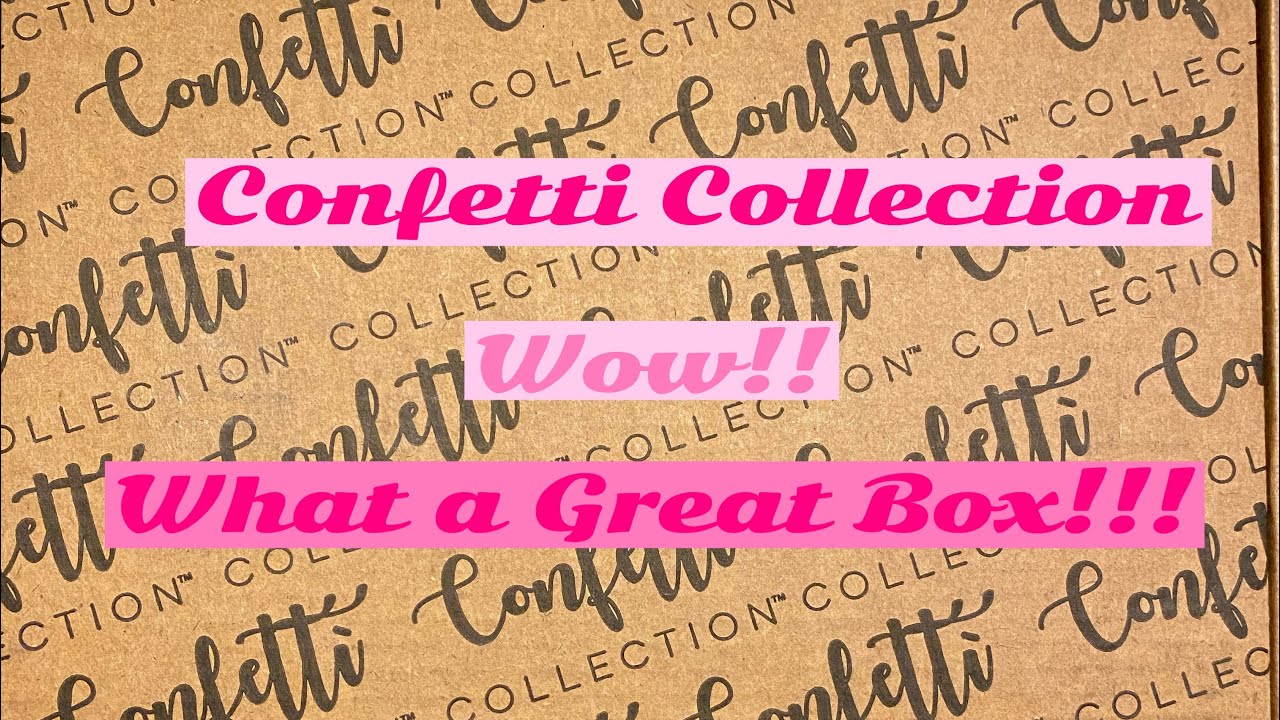 Confetti Collection - YouTube