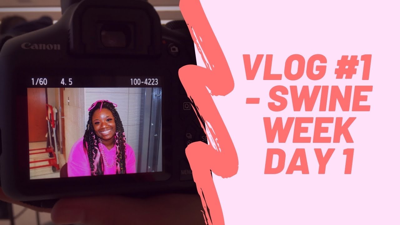 VLOG #1 - SWINE WEEK DAY 1 - YouTube