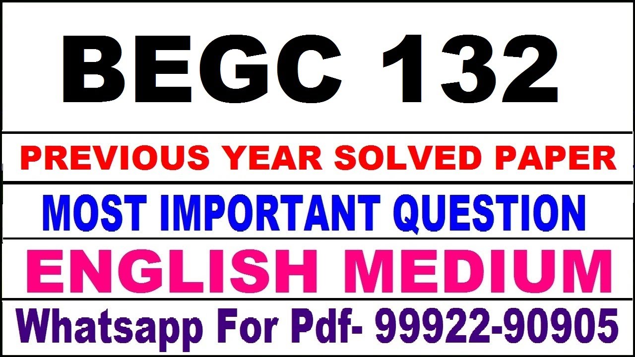 begc 132 previous year solve paper | begc 132 important questions ...