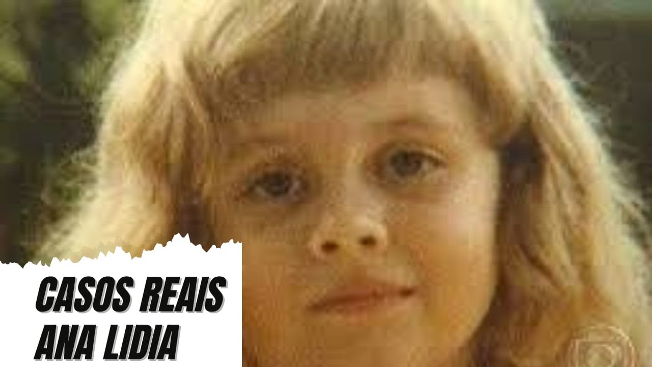 Ana Lídia | Caso que chocou o Brasil em 1973 - YouTube