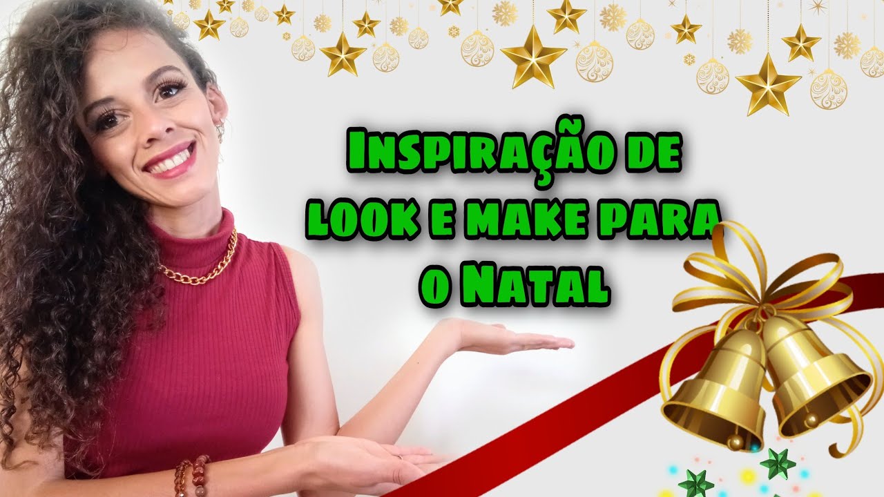 Inspiração de look e make para o Natal😀😍🎄. - YouTube