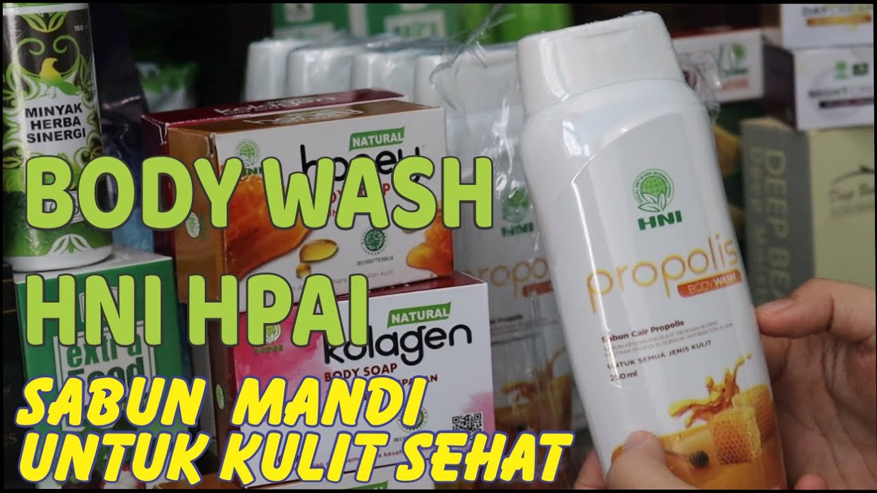 HNI Body Wash | Sabun Cair Propolis HNI | Sabun Untuk Kulit Sehat - YouTube