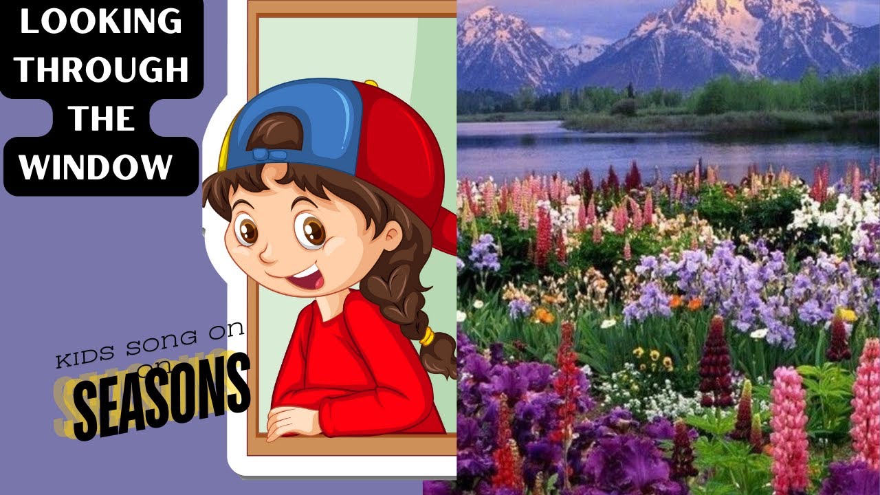 Looking through the window, kids nursery song on Seasons - YouTube