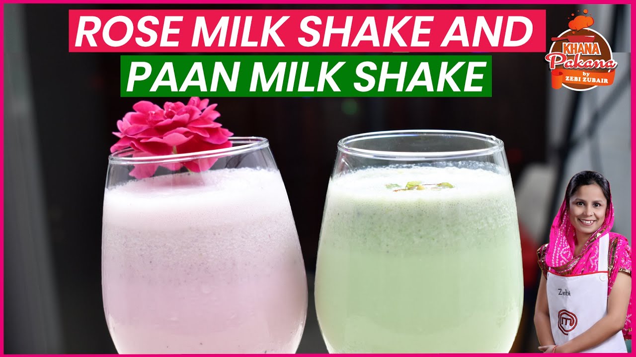 ताज़गी से भरपूर - Rose Shake & Paan Shake | गर्मियों के लिए | Rose ...