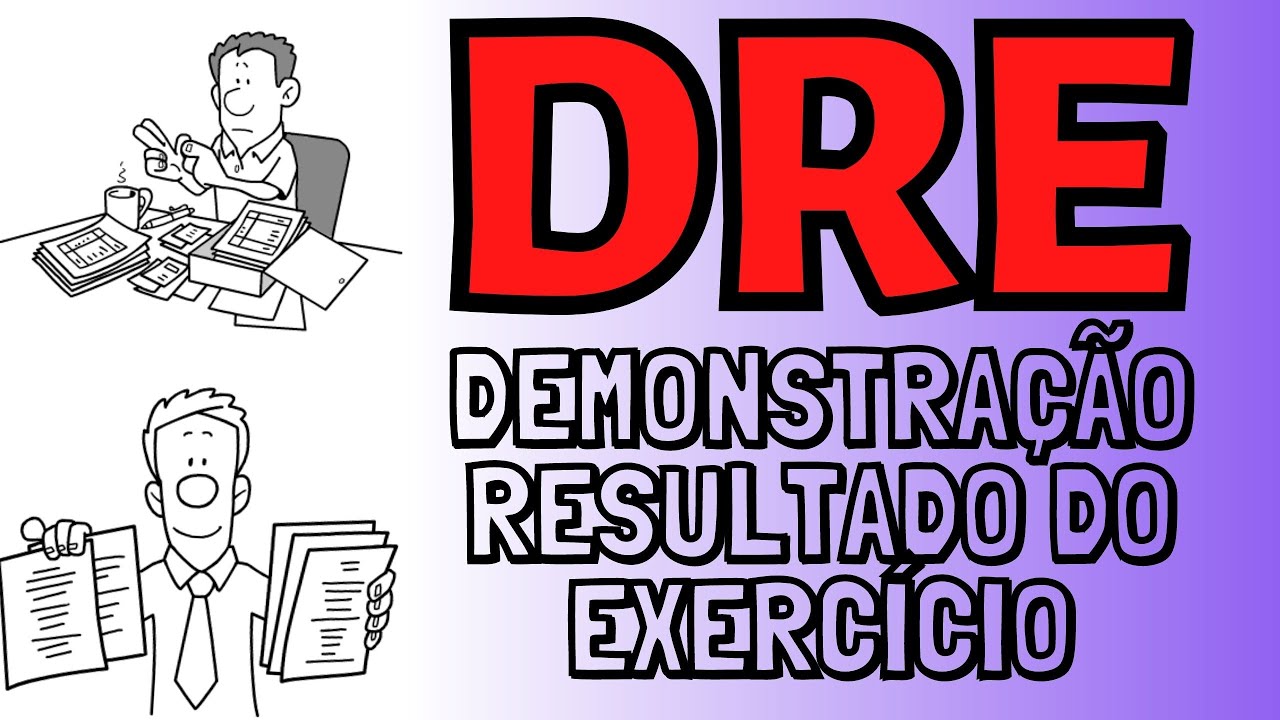 📝 📚 (DRE) DEMONSTRACAO RESULTADO EXERCÍCIO - ESTRUTURA DA DRE ...