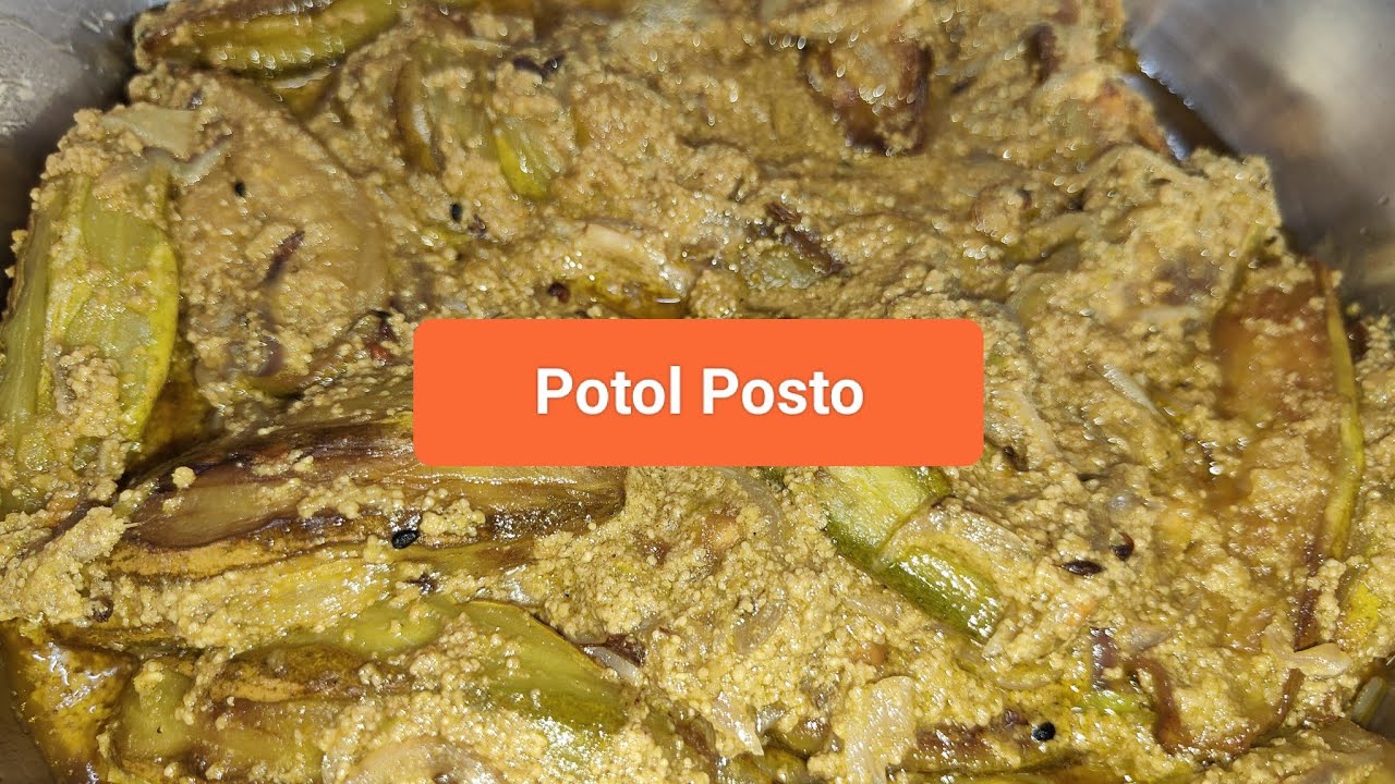 Potol Posto Recipe ।। পটল পোস্ত।। Potol Posto in Bengali Style - YouTube