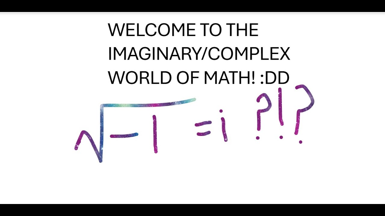*WELCOME TO THE COMPLEX NUMBER SYSTEM!*- FUNDAMENTALS AND INTRO TO ...