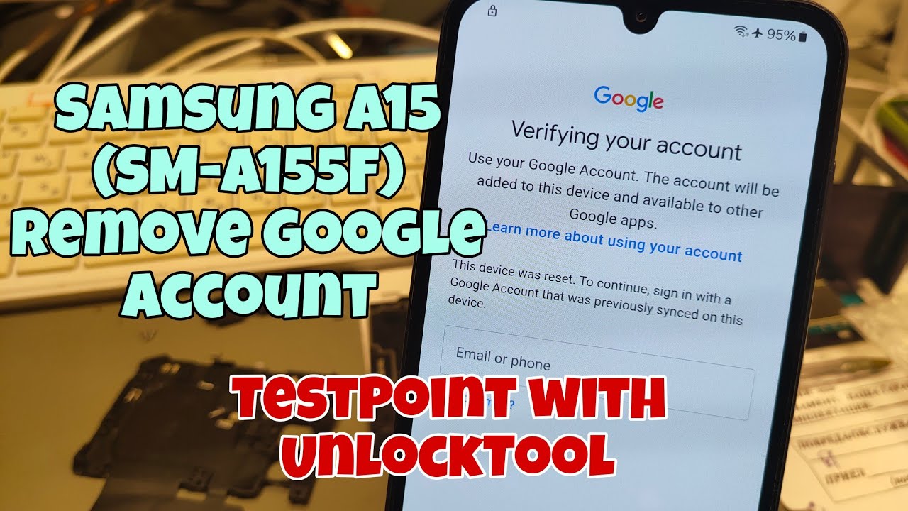 Samsung A15 (SM-A155F), Remove Google Account, Bypass FRP. TestPoint ...