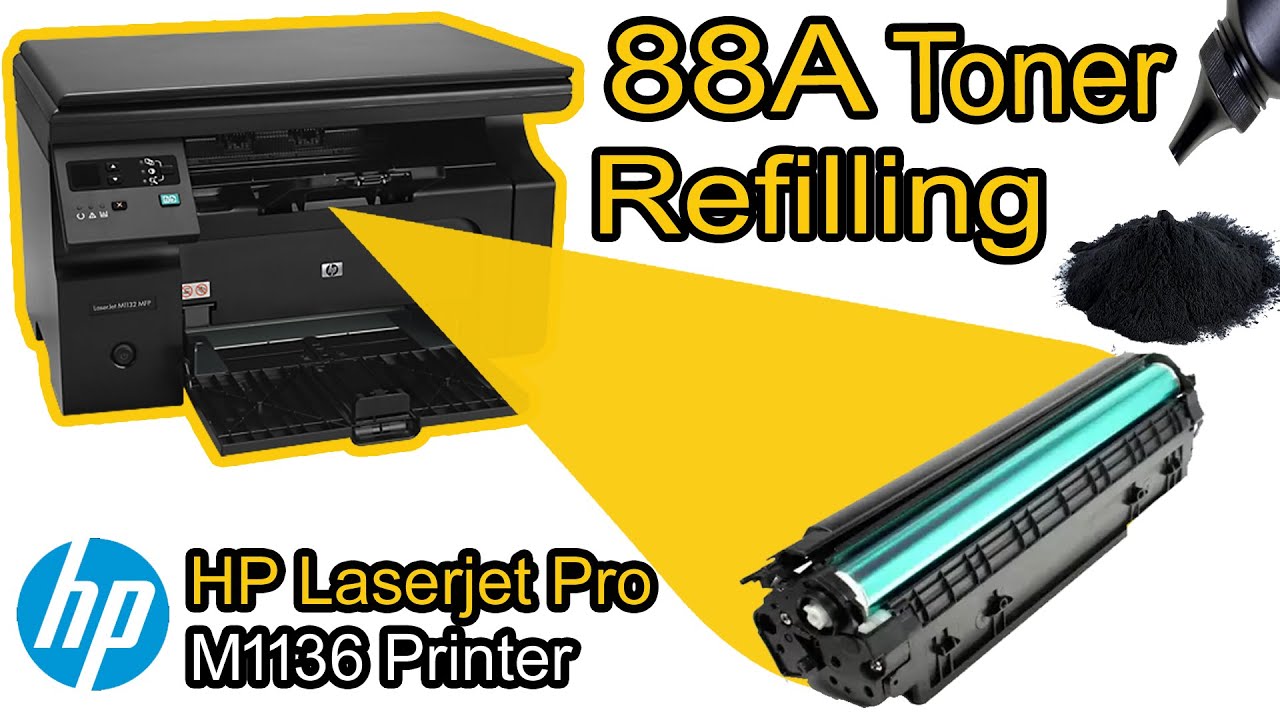 How to Refill HP LaserJet MF1136 MFP printer 88A toner Cartridge ...